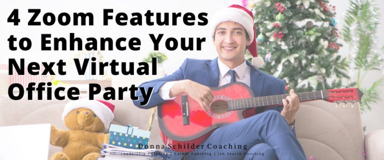 4 Zoom Features for Your Next Virtual Office Party - Donna Schilder ...