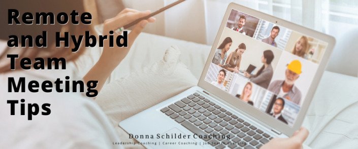 Remote and Hybrid Team Meeting Tips - Donna Schilder Coaching