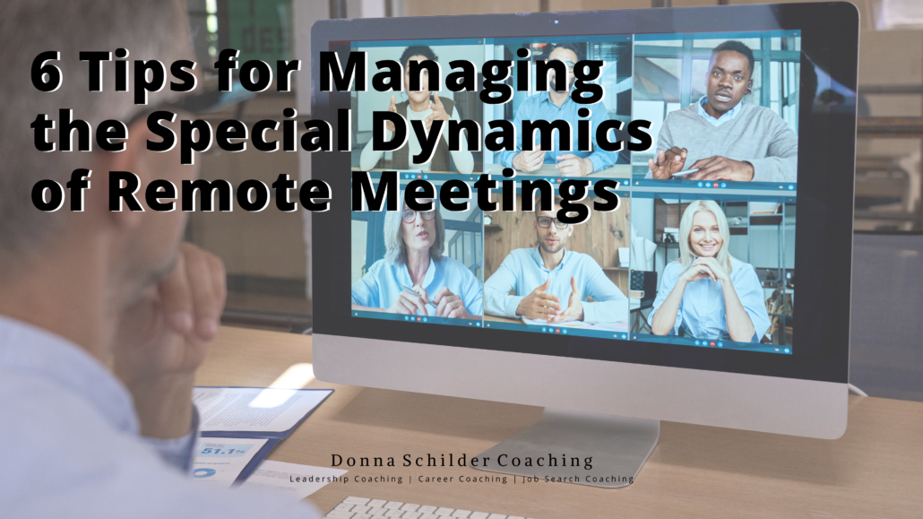 Managing the Dynamics of Remote Meetings - Donna Schilder Coaching