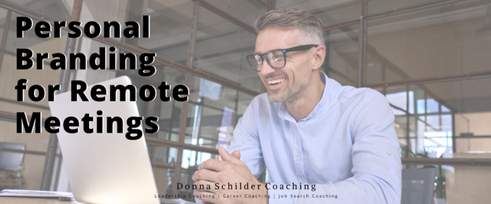 Personal Branding for Remote Meetings - Donna Schilder Coaching