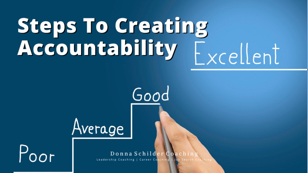 Steps to Creating Accountability - Donna Schilder Coaching