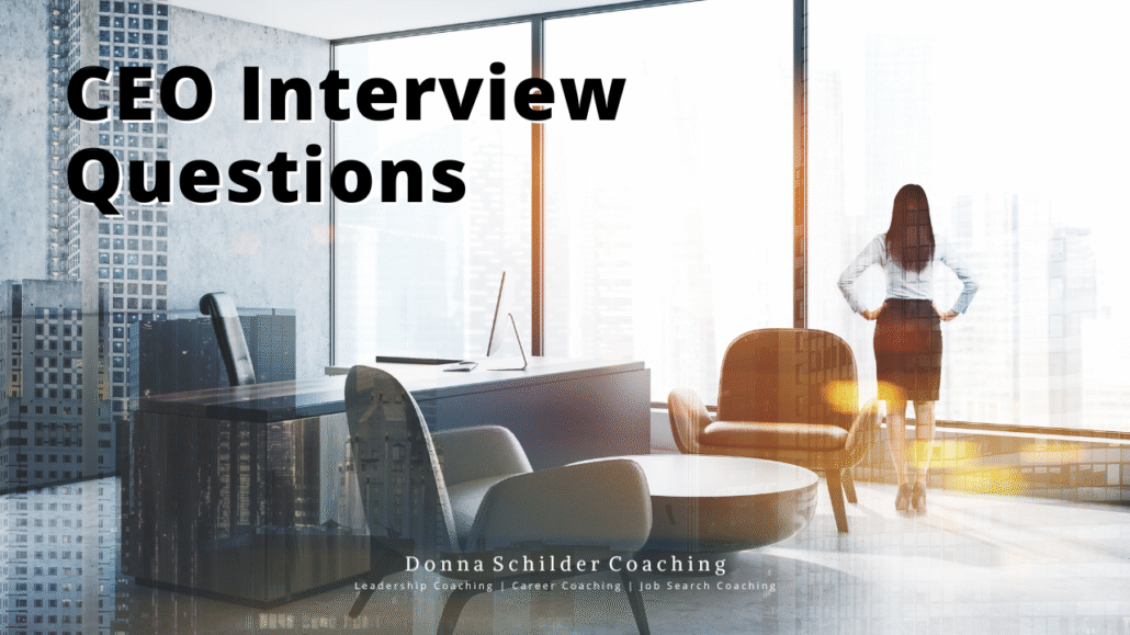 CEO Interview Questions - Donna Schilder Coaching